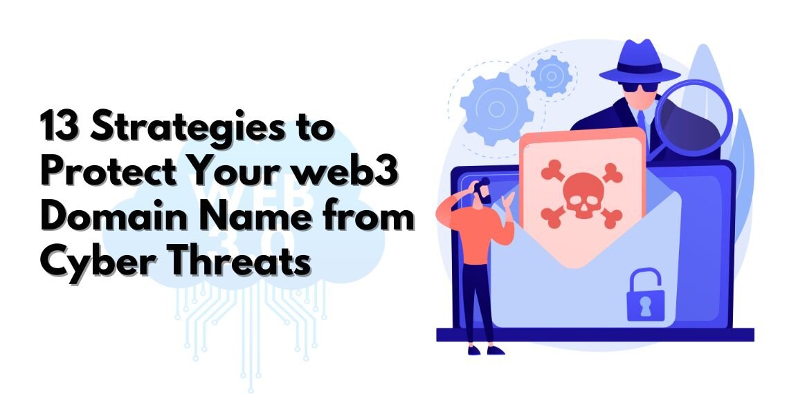 Endless Domains Blog | 13 Strategies to Protect Your webs3 Domain Name ...