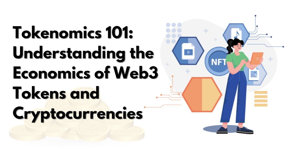 Endless Domains Blog | Tokenomics 101: Understanding the Economics of Web3 Tokens and ...