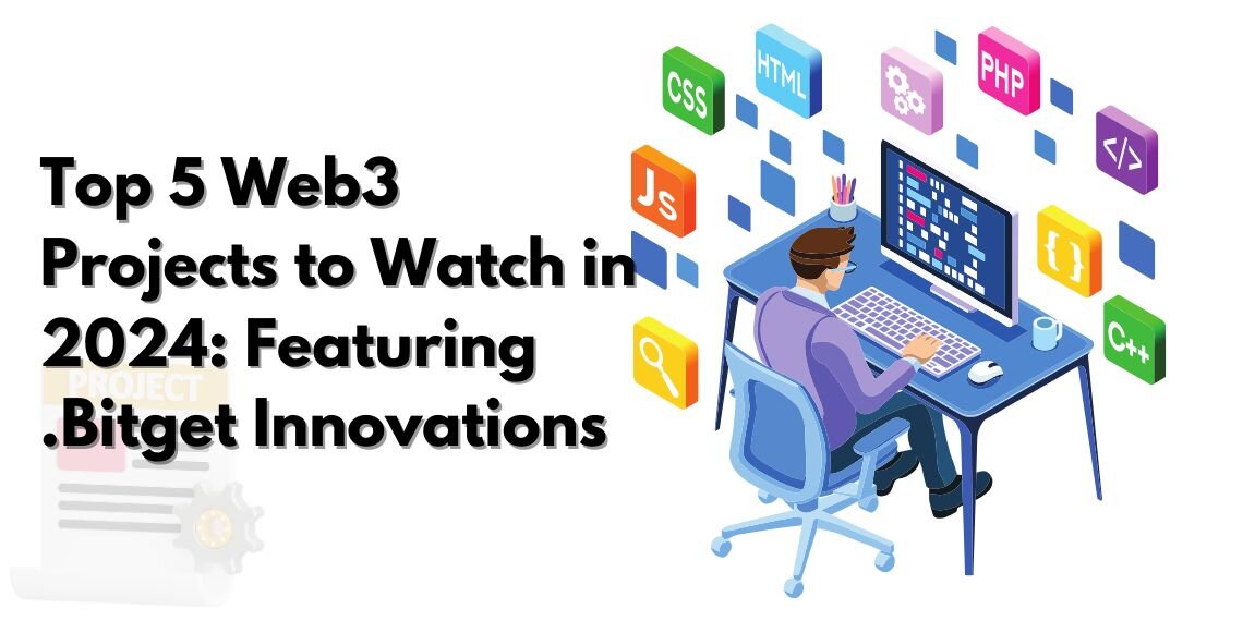 Endless Domains Blog | Top 5 Web3 Projects to Watch in 2024: Featuring ...