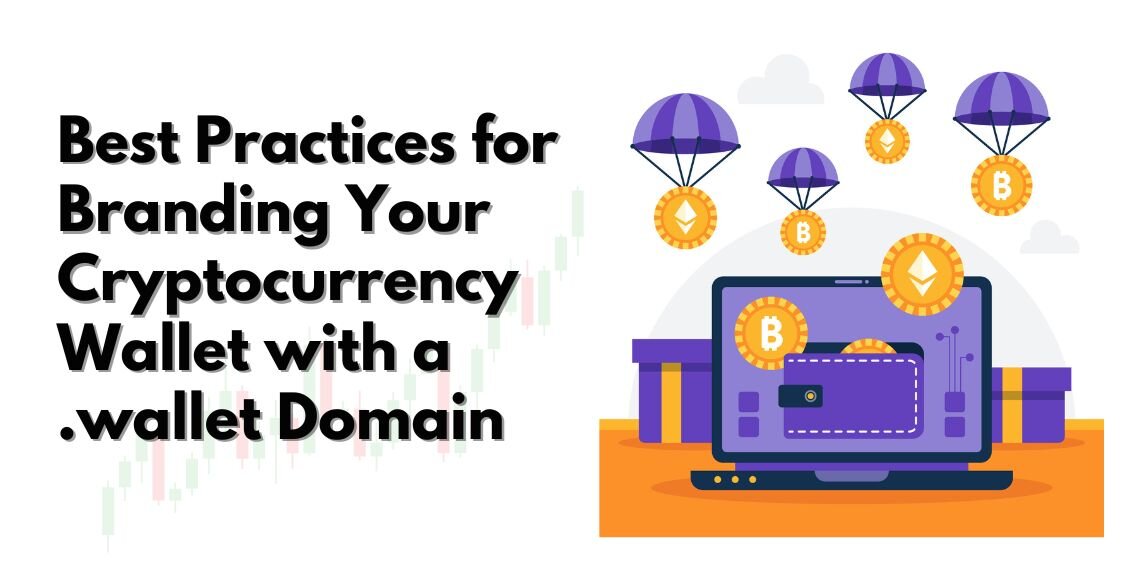Endless Domains Blog | Best Practices for Branding Your Cryptocurrency Wallet with a .wallet ...