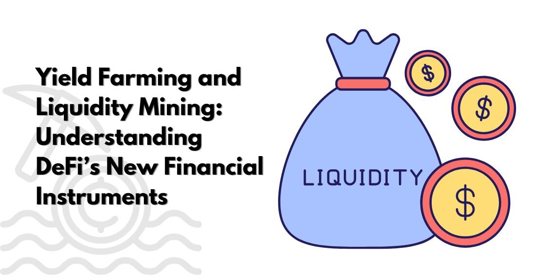 Endless Domains Blog | Yield Farming and Liquidity Mining: Understanding DeFi’s New Financial ...
