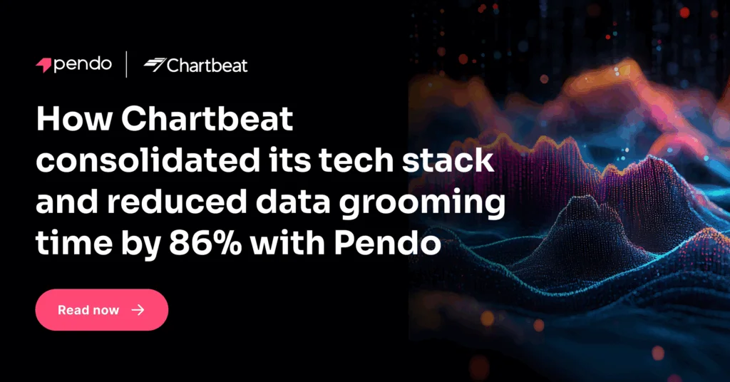 How Chartbeat consolidated its tech stack and reduced data grooming time by 86% with Pendo ...