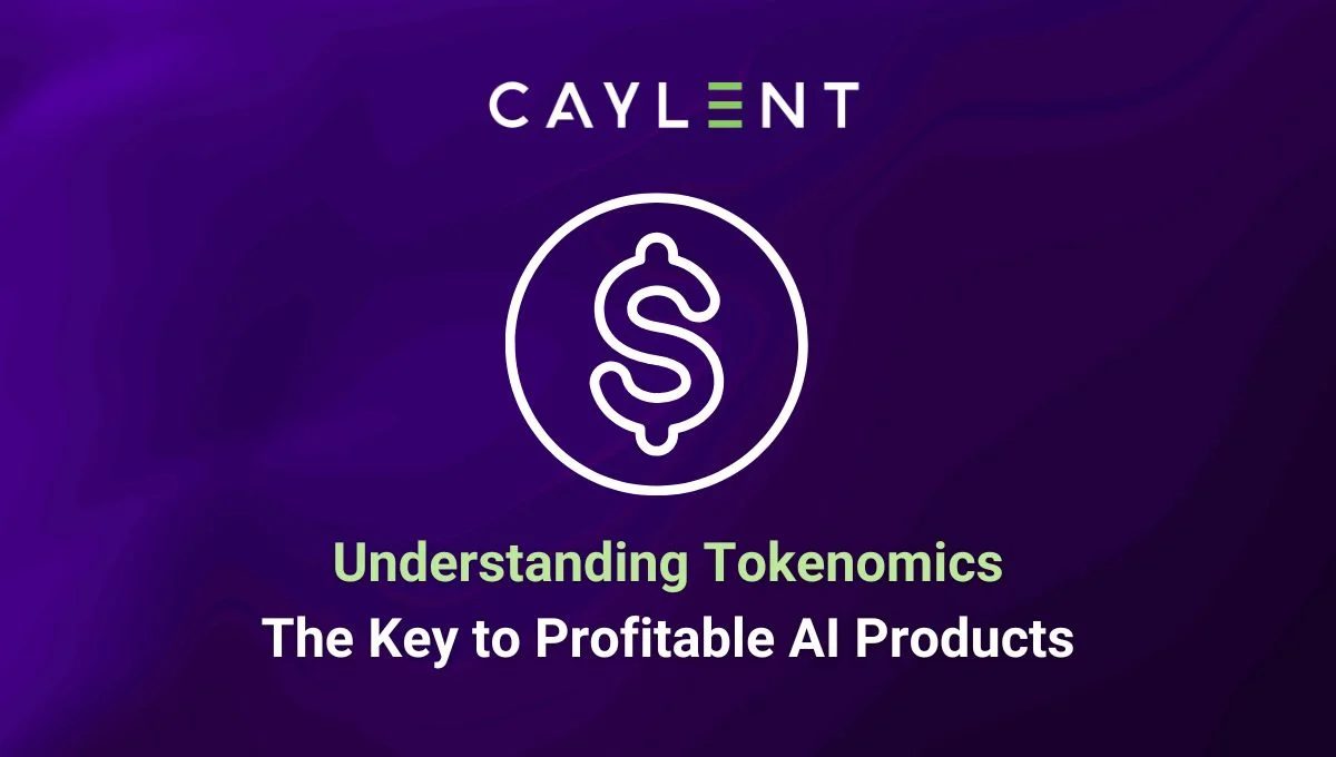 Understanding Tokenomics in AI: The Key to Profitable AI Products | Caylent