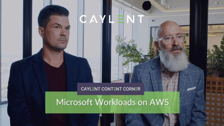 How to Run Microsoft Workloads on AWS | Caylent