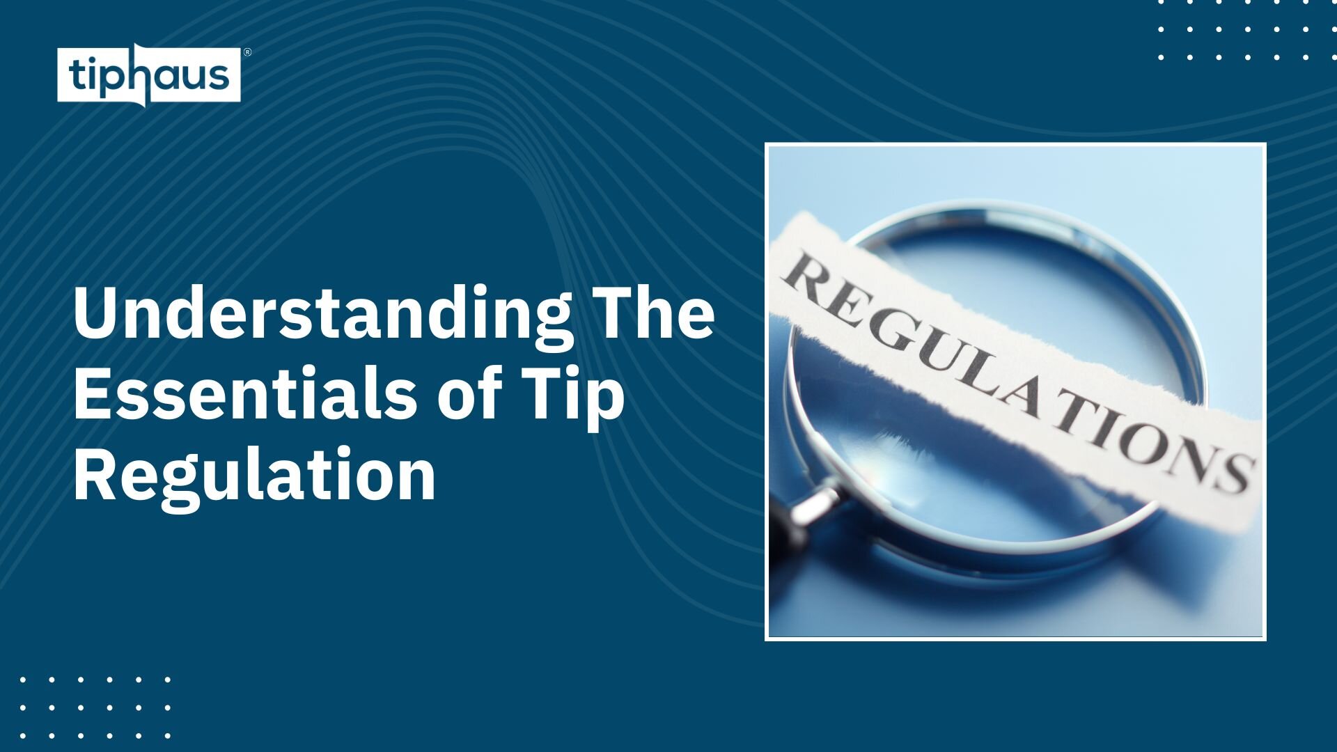 Tipping Laws & Compliance Guide by State | TipHaus