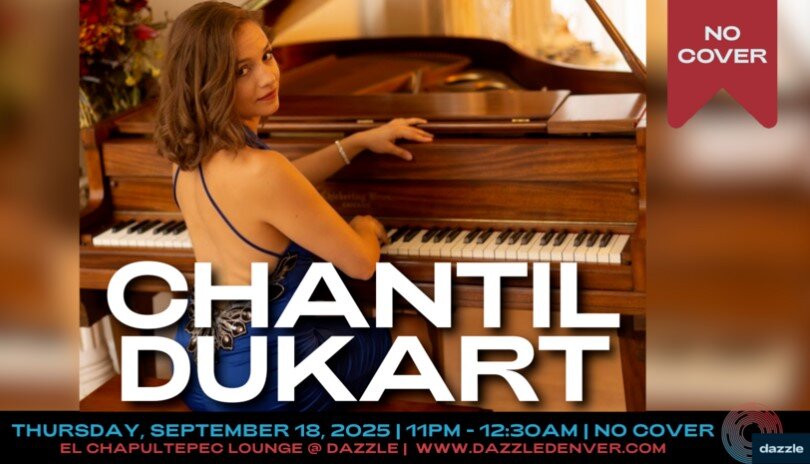 El Chapultepec Piano Lounge presents: Chantil Dukart | KUVO Jazz