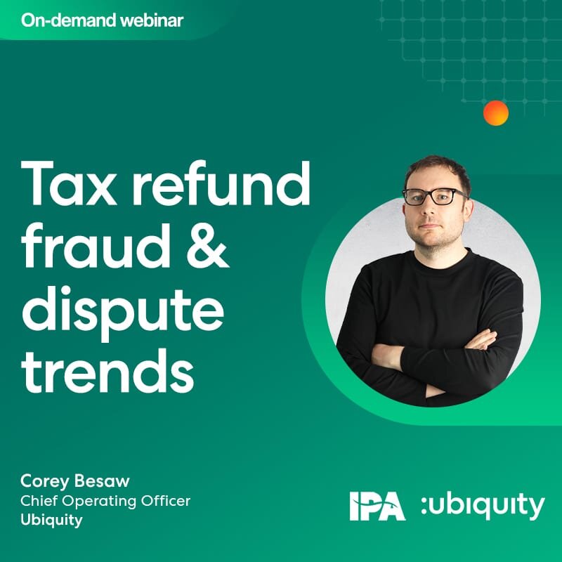 What to do about rising tax refund fraud and dispute volume