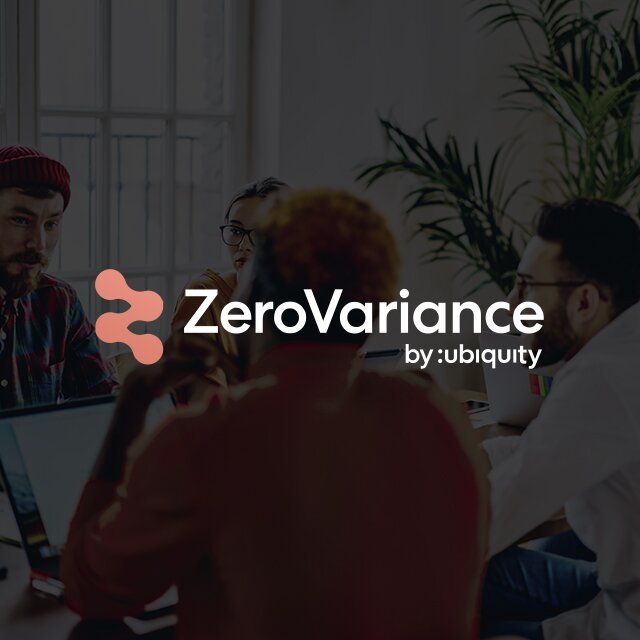 Ubiquity Acquires Zero Variance to Enhance Next-Gen Customer Experience ...