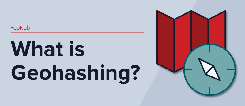 What is Geohashing? Examples and Use Cases | PubNub