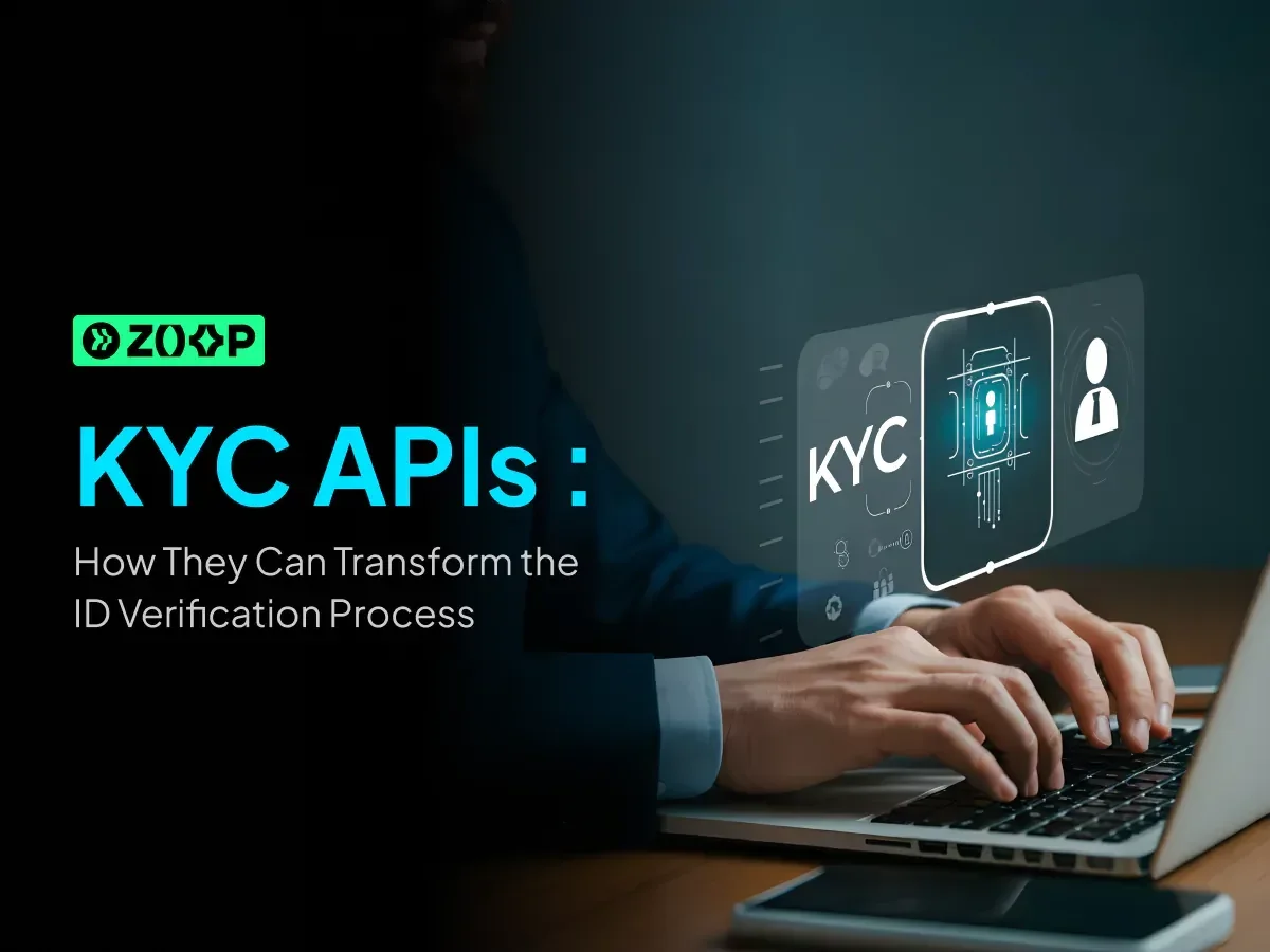 KYC APIs: Transforming ID Verification Processes Efficiently