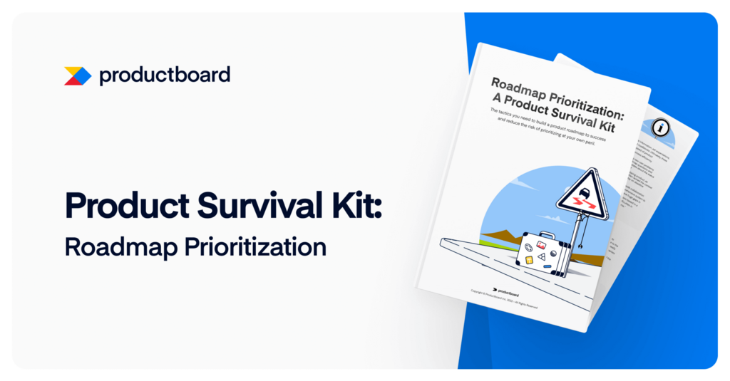 Roadmap prioritization is critical to realizing your product vision ...