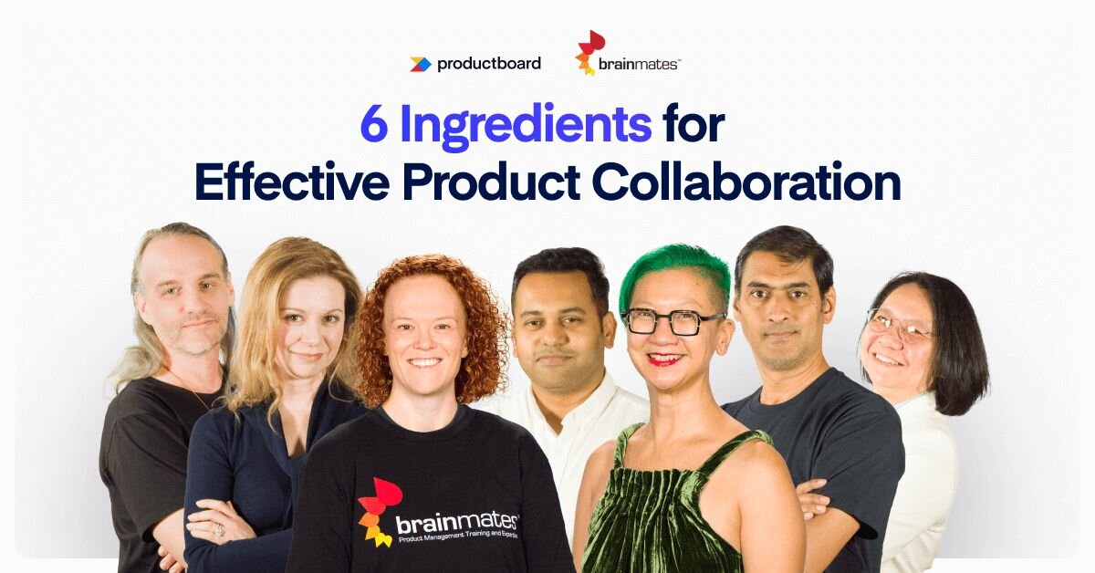 6 Keys to Effective Product Collaboration | Productboard
