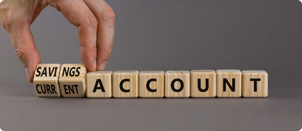 Current Account vs Savings Account – Key Differences Explained