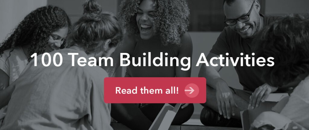 Team building: The complete guide