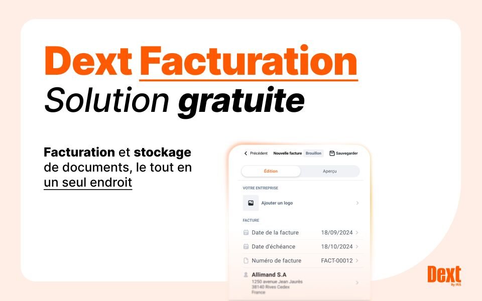 Dext Facturation : la facture électronique en toute simplicité et conformité | Dext