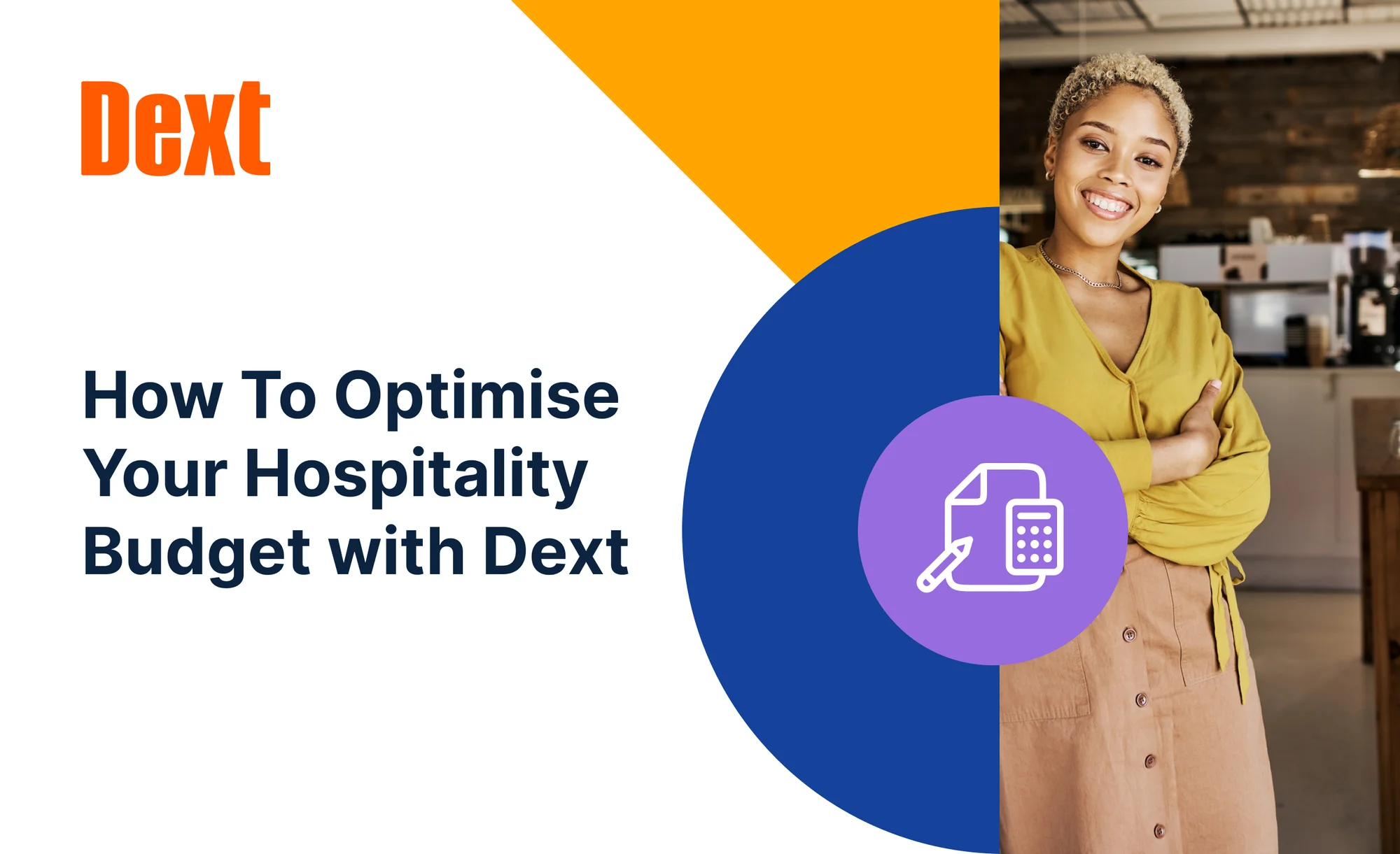 How To Optimise Your Hospitality Budget With Dext | Dext