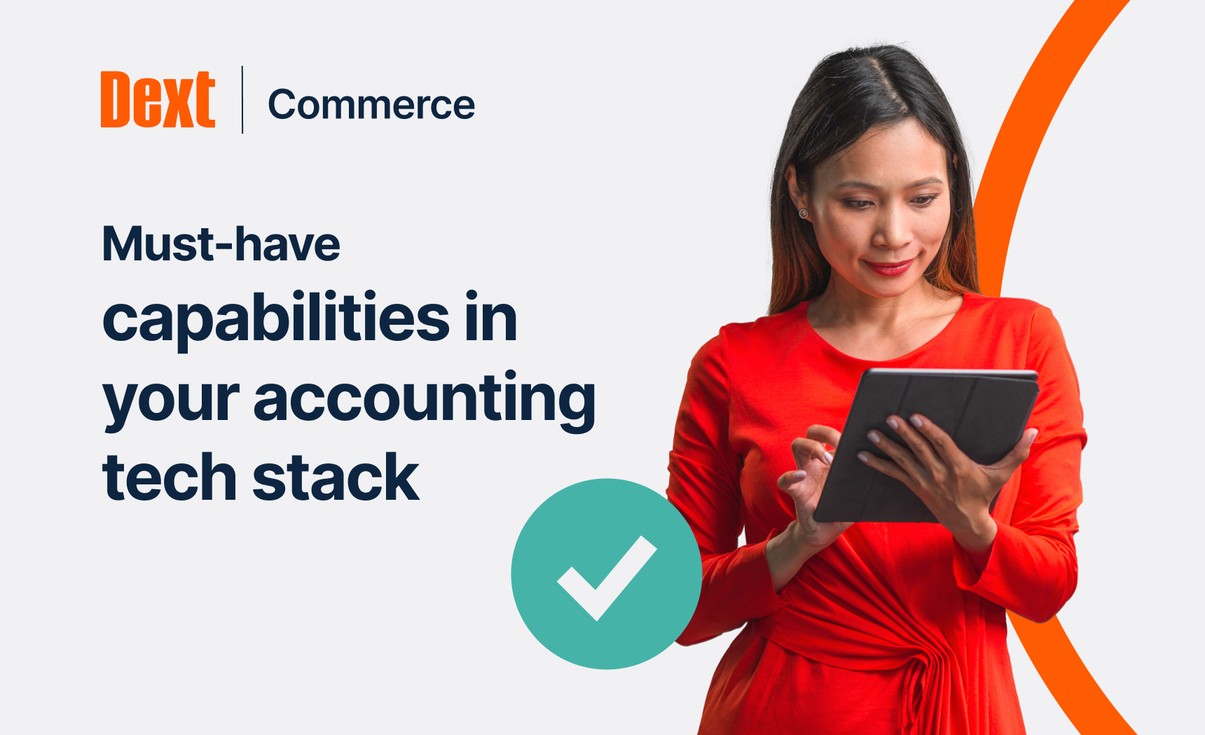 Must-Have Capabilities in Your Digital Commerce Accounting Tech Stack | Dext