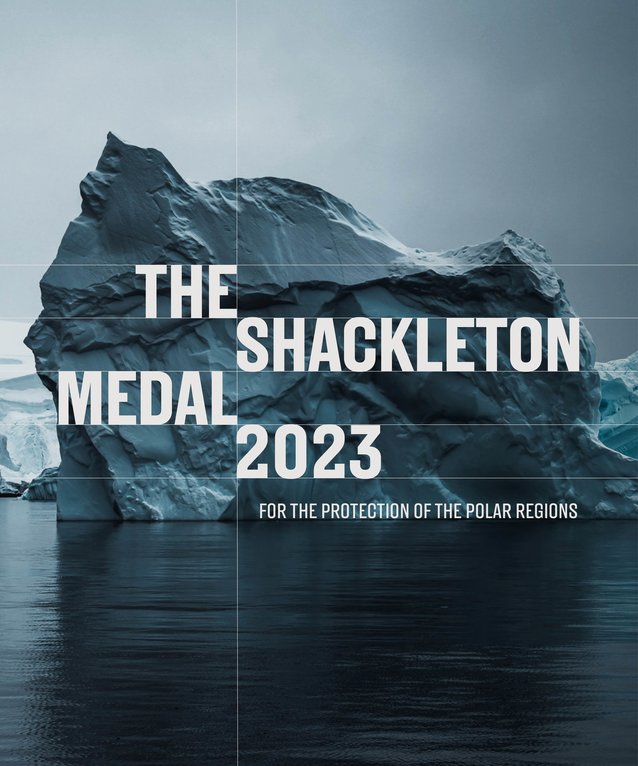 Shackleton Medal 2023 | For the Protection of the Polar Regions