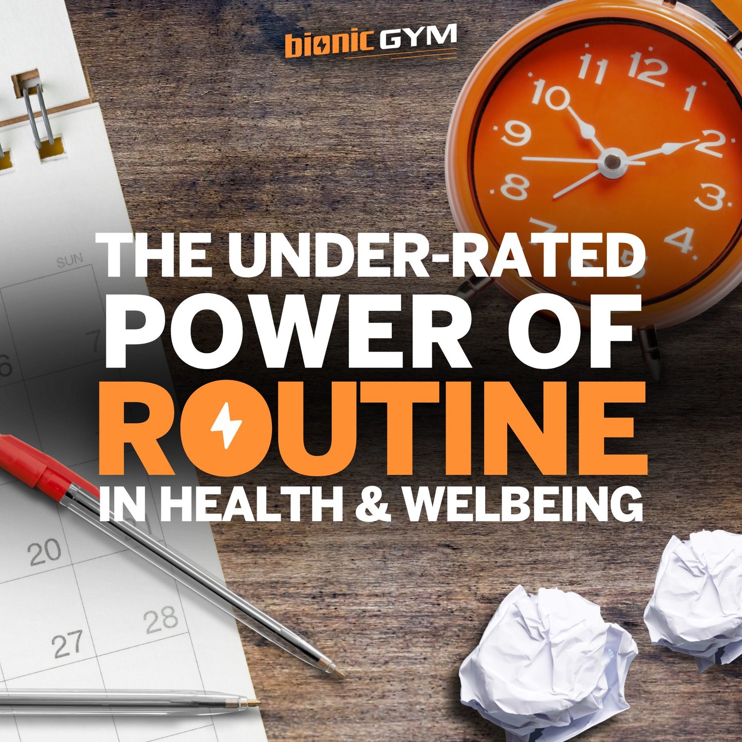 The Underrated Power of Routine in Health and Well-being – BionicGym