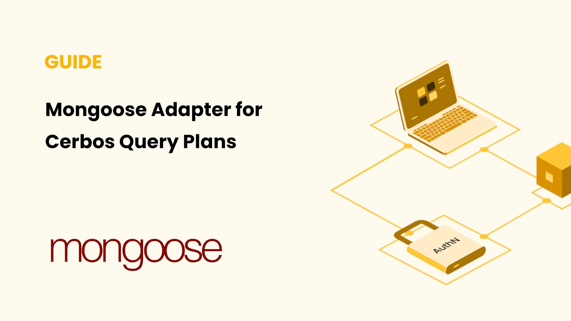 Mongoose adapter for Cerbos Query Plans | Cerbos