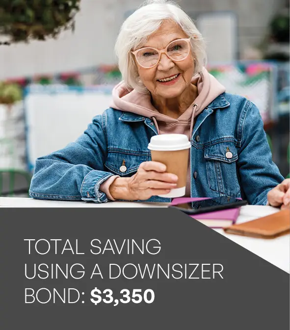Downsizer Deposit Bond | Downsizer