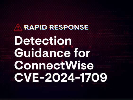 Detection Guidance for ConnectWise CWE-288 | Huntress