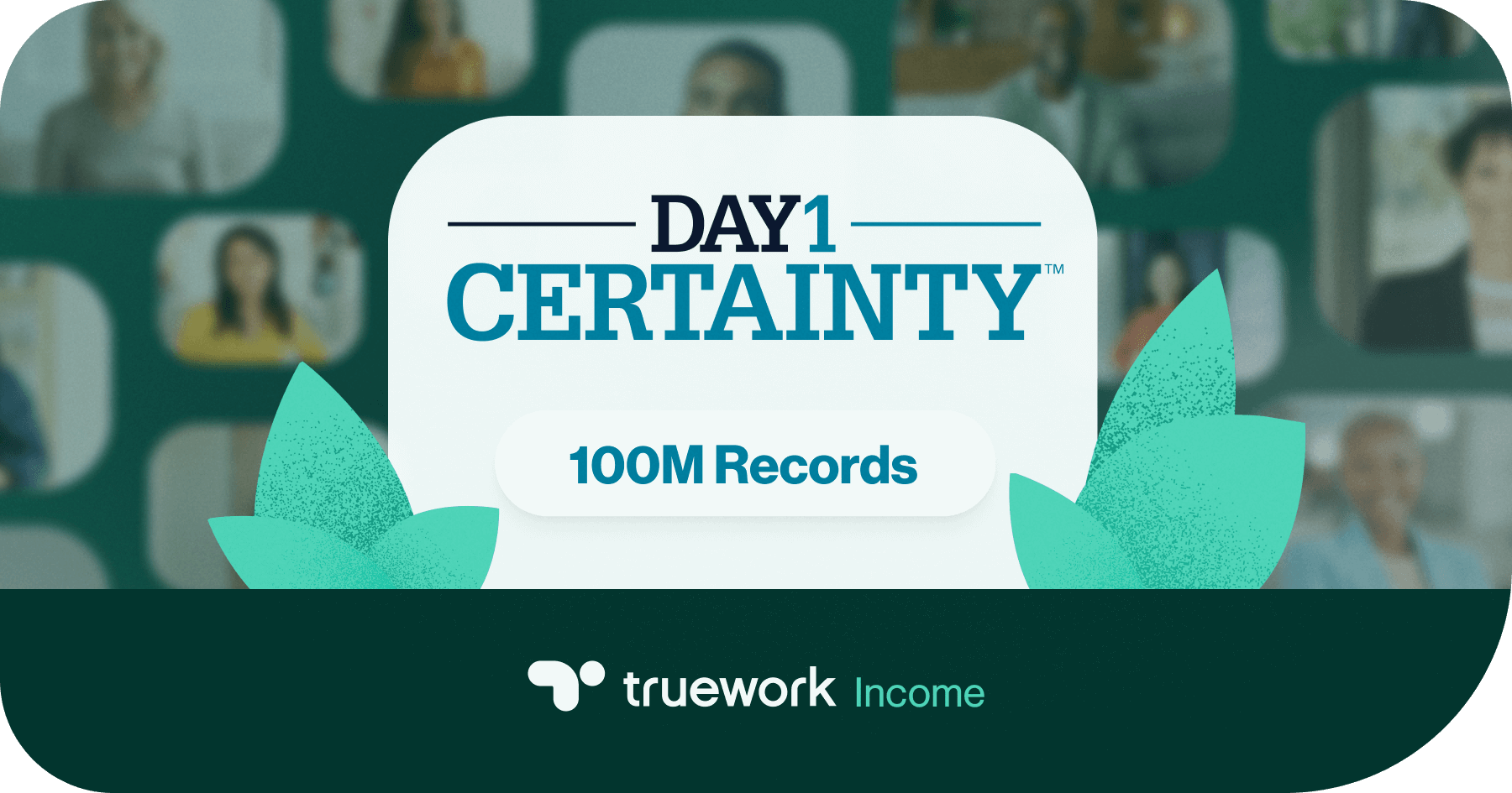 Truework expands Day 1 Certainty coverage to over 100M records