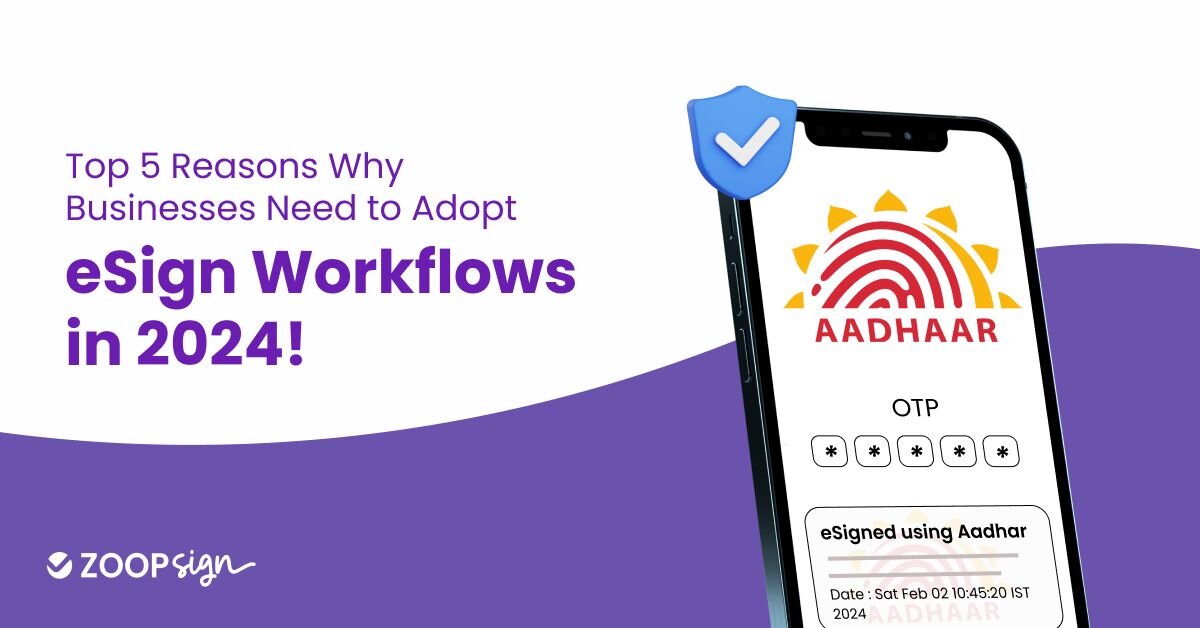 Top 5 Reasons Why Businesses Need to Adopt eSign Workflows in 2024! | Sunny