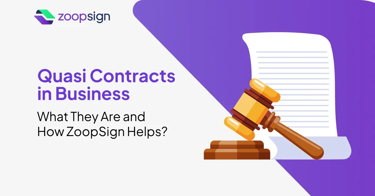 Quasi Contracts in Business: Meaning, Features & Guide | zoopsign