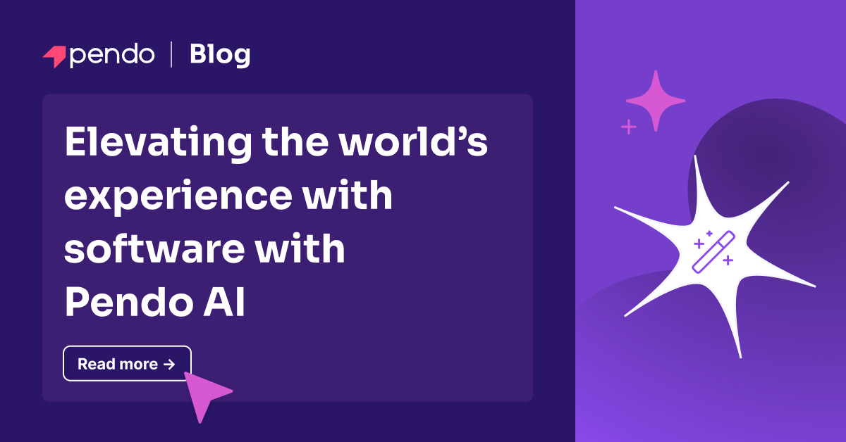 Elevating the world’s experience with software with Pendo AI - Pendo ...