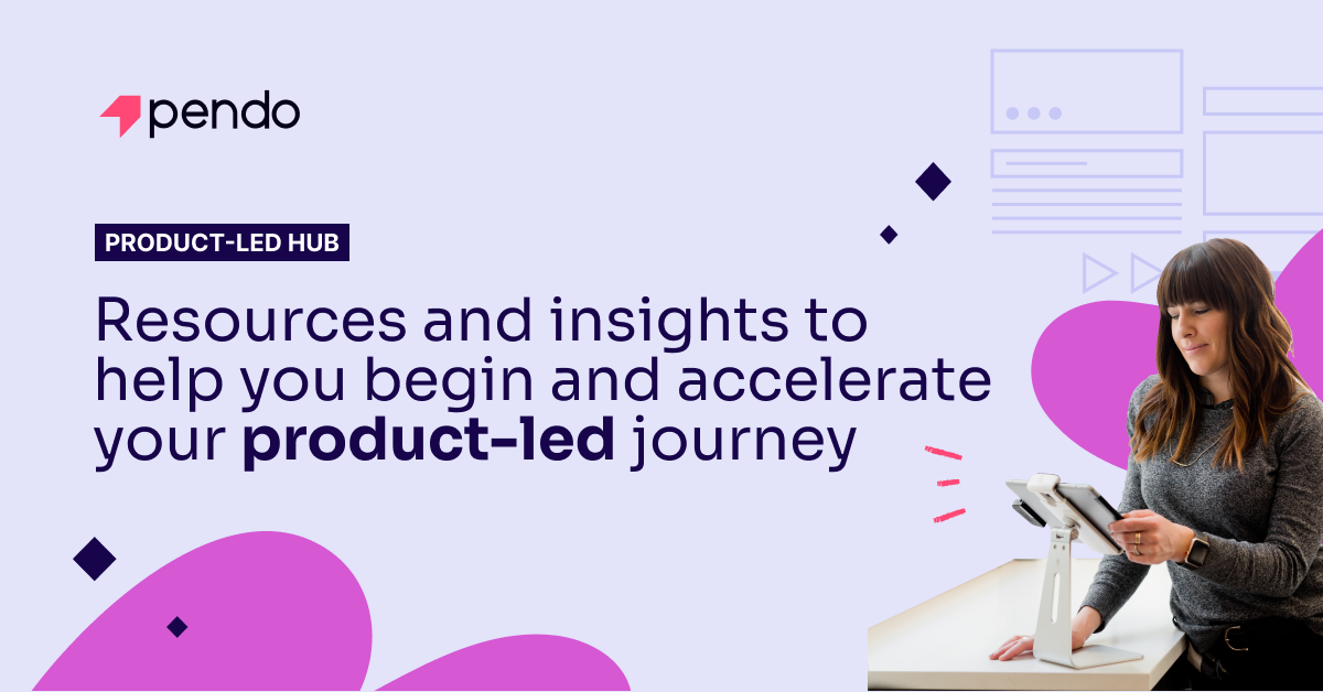 Accelerate your product-led journey with the new Product-led Hub ...