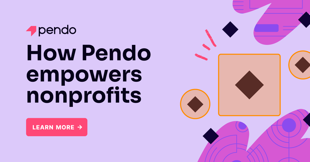 How Pendo empowers nonprofits - Pendo Blog | Pendo.io