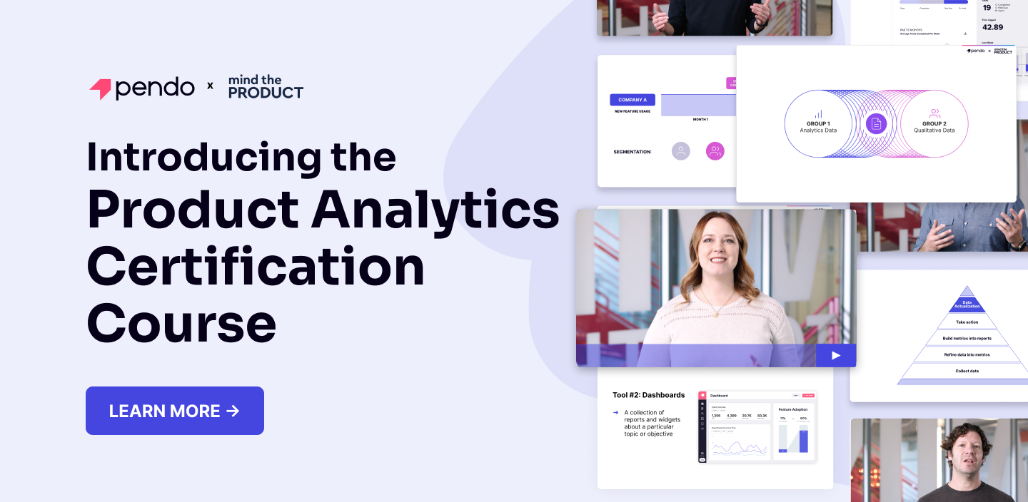 Introducing the Product Analytics Certification Course | Pendo Blog | Pendo.io