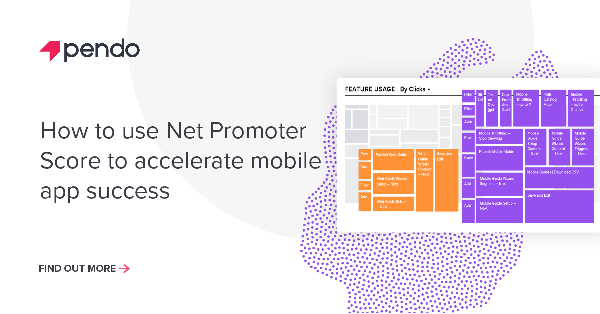 How to use Net Promoter Score to accelerate mobile app success - Pendo ...