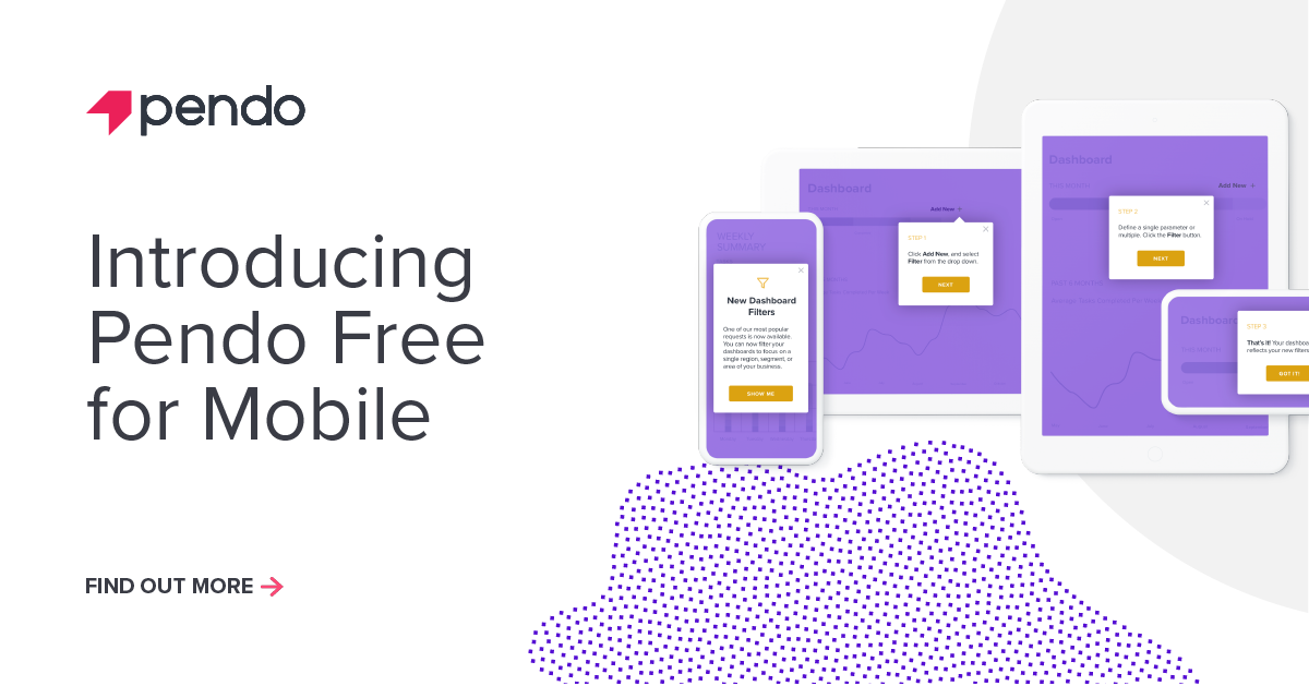 Introducing Pendo Free for Mobile | Pendo Blog | Pendo.io