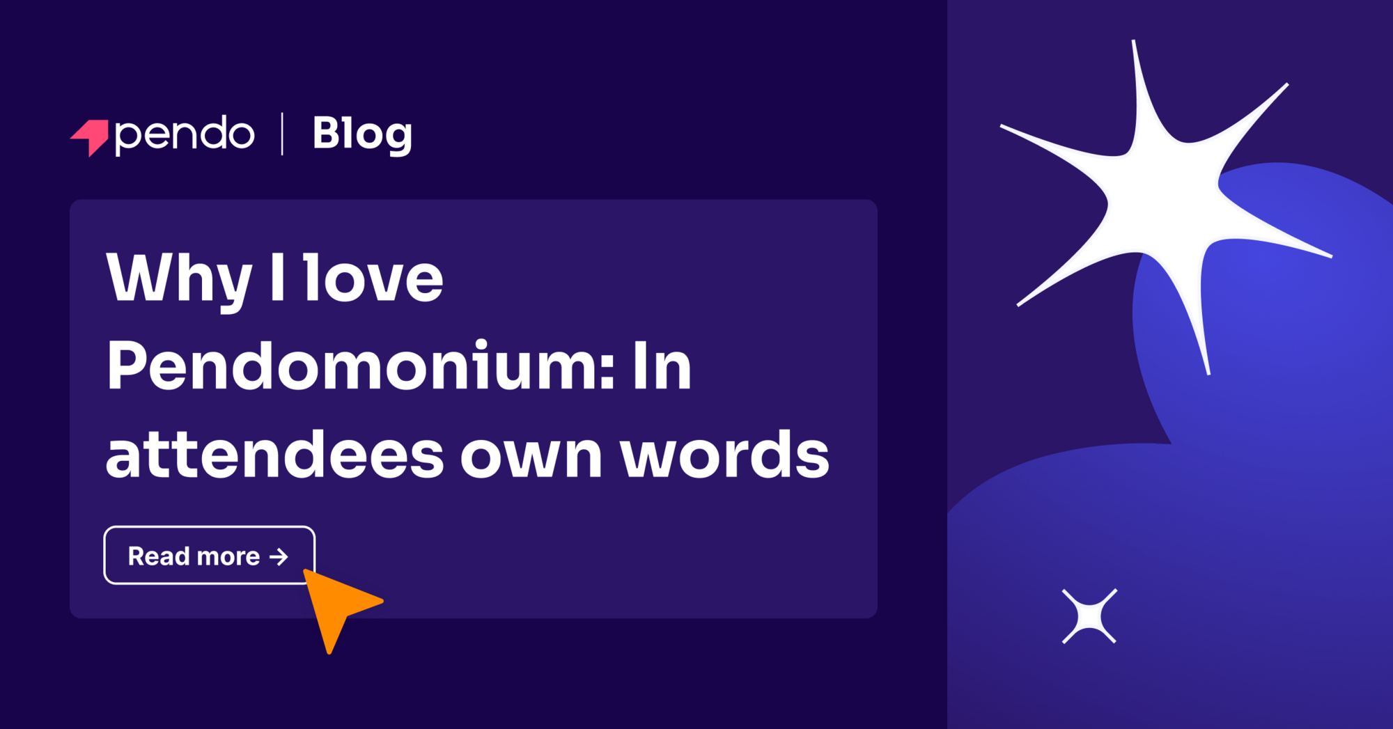 Why I love Pendomonium: In attendees' own words - Pendo Blog | Pendo.io