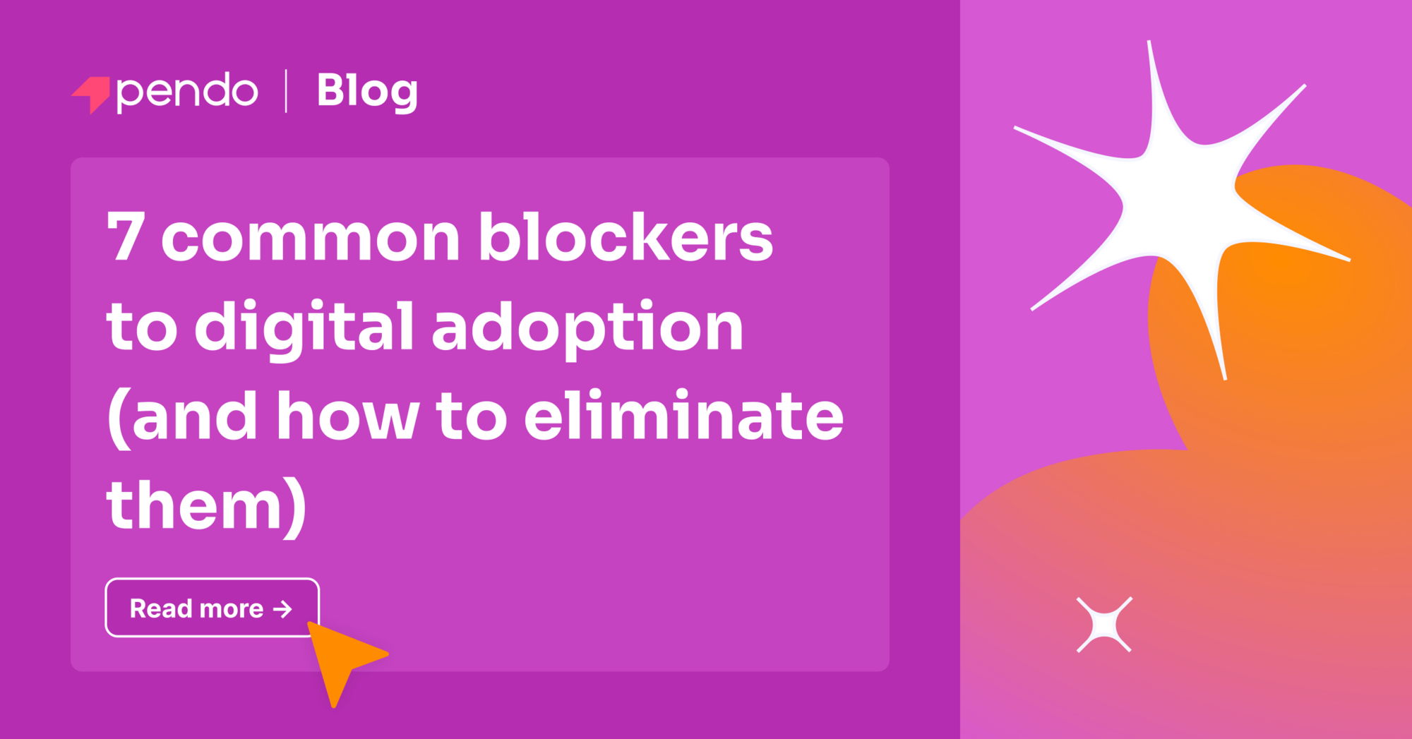 7 common blockers to digital adoption (and how to eliminate them ...