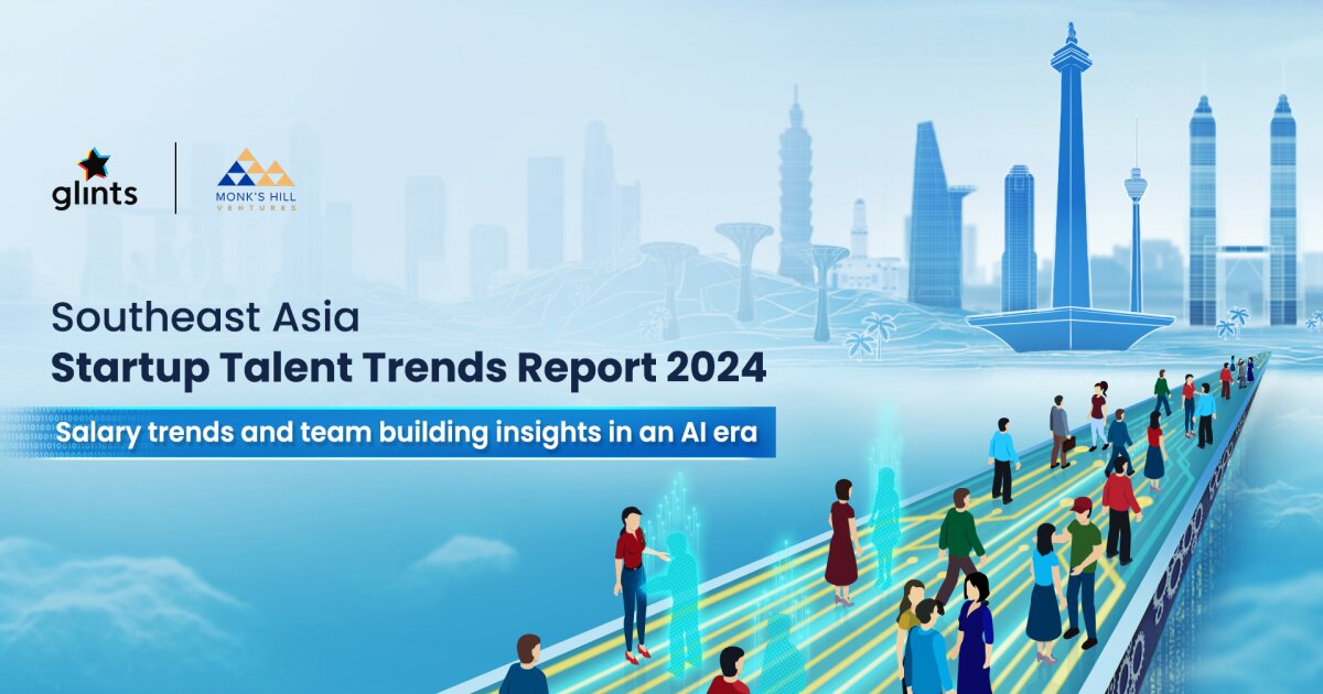 Southeast Asia Startup Talent Trends Report 2023/2024 | by Glints and ...