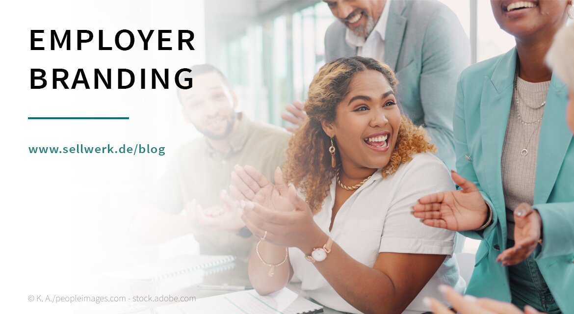 Employer Branding: Die Macht einer starken Arbeitgebermarke