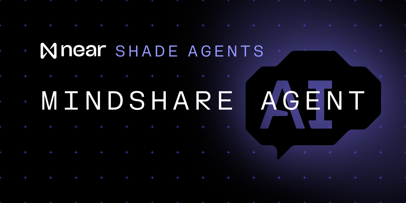 Introducing the Mindshare Index AI Agent: Autonomous Trading Powered by Shade Agents | NEAR