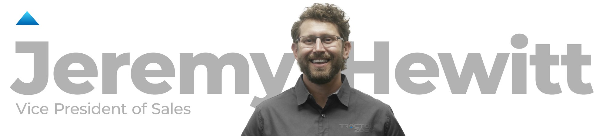 Jeremy Hewitt Vice President of Sales | Tractor Zoom