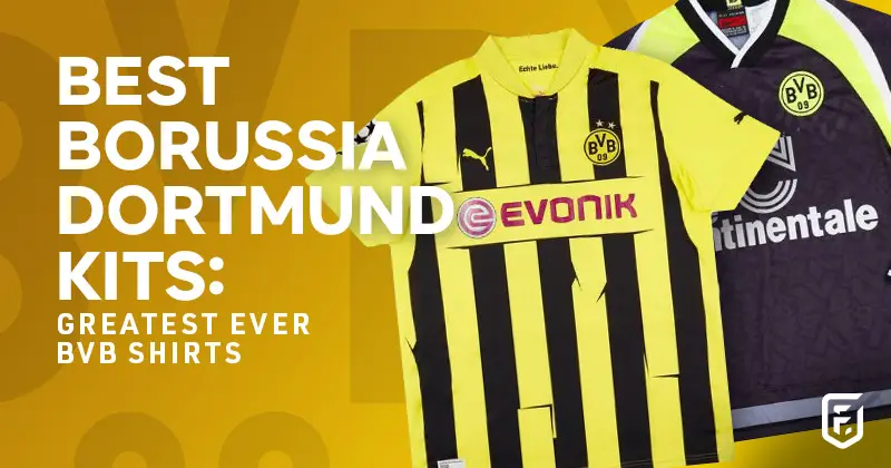 12 best Borussia Dortmund kits: greatest ever BVB shirts