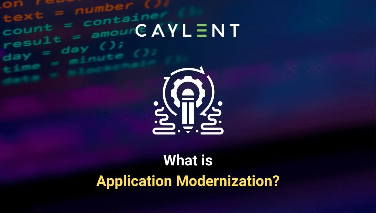 Understanding Cloud Application Modernization on AWS | Caylent
