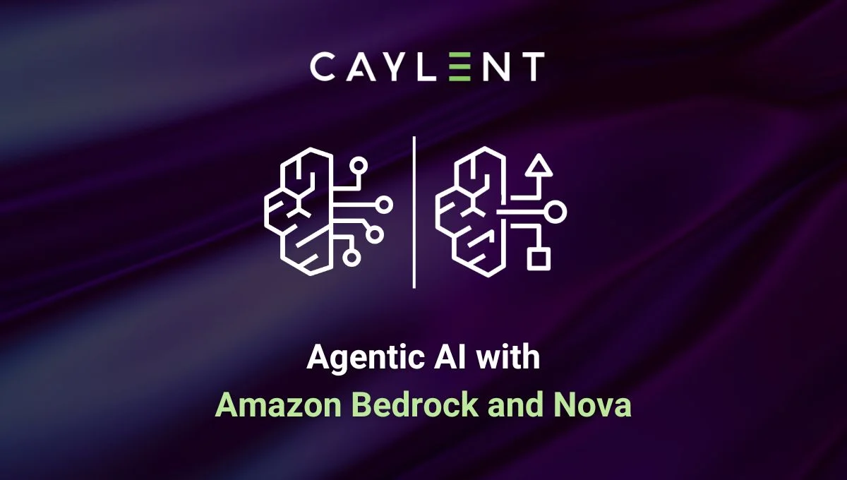 Agentic AI with Amazon Bedrock and Nova | Caylent