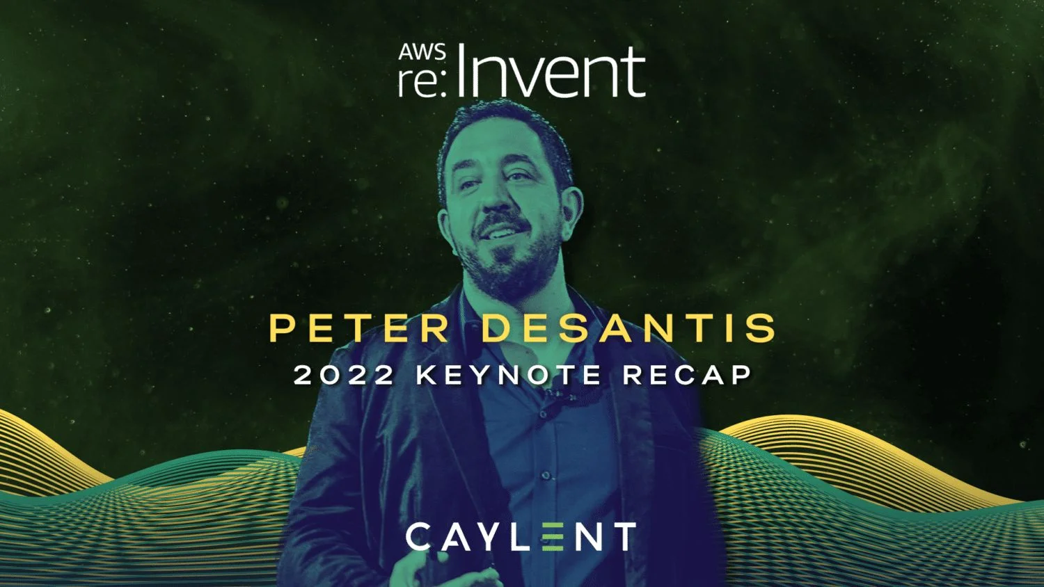 Peter DeSantis Keynote recap - AWS re:Invent 2022 | Caylent