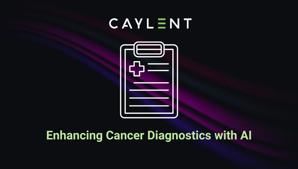 Enhancing Cancer Diagnostics with AI | Caylent