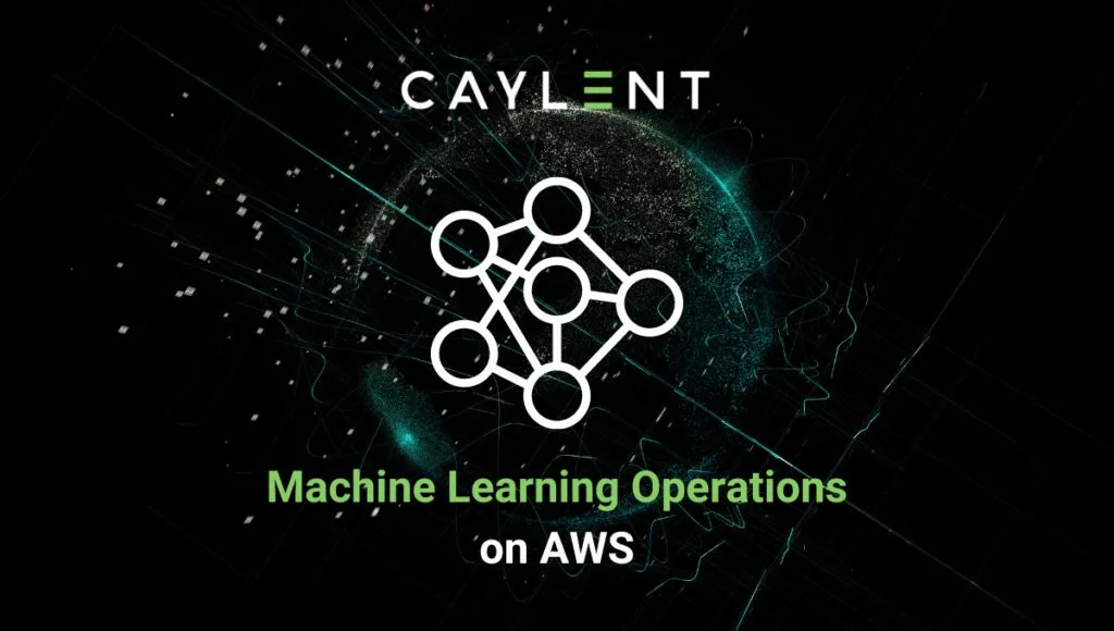 Machine Learning Operations On Aws Caylent