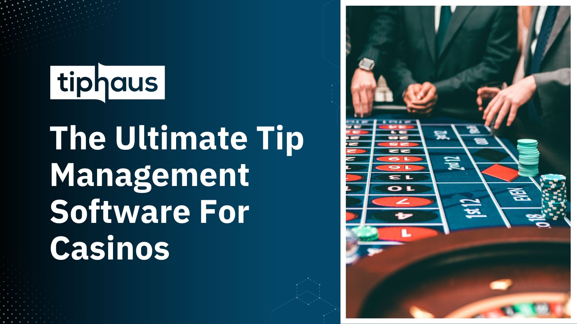 Tip Management for Casino Operations