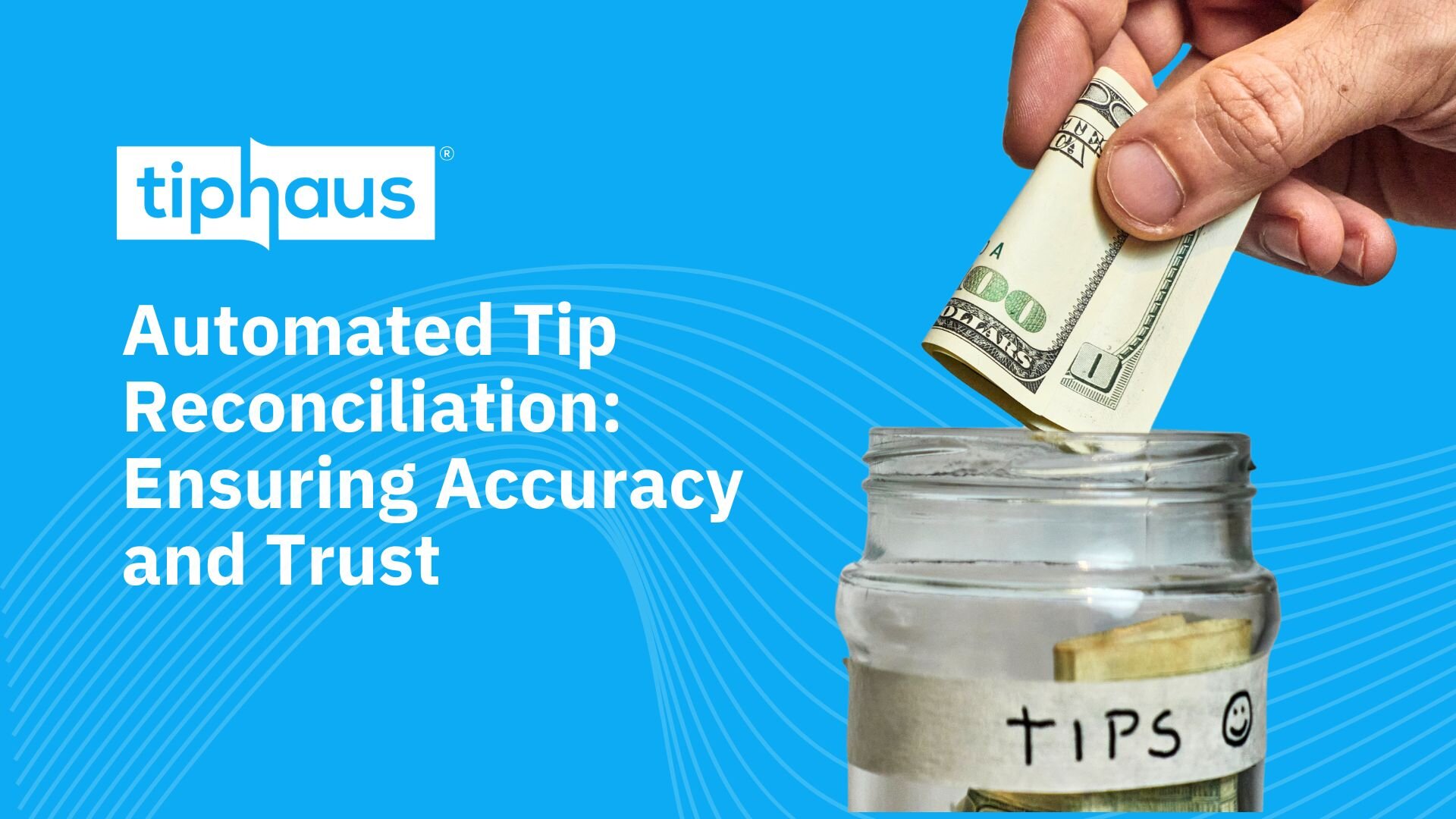 Automated Tip Reconciliation | Simplify Restaurant Tip Management