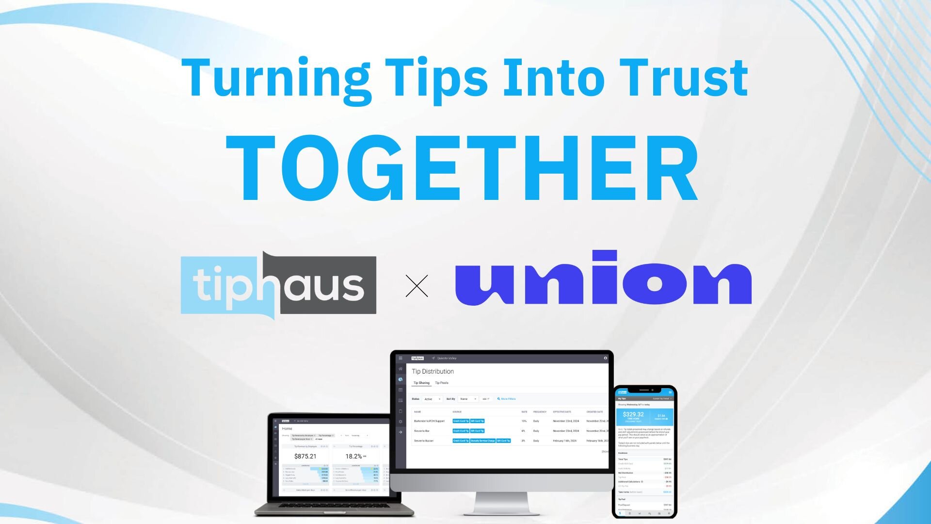 Effortless Tip Management with TipHaus & Union Partnership
